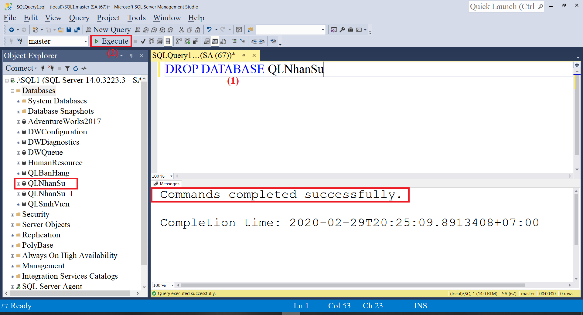 DROP DATABASE L nh X a CSDL
